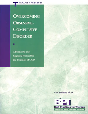 Overcoming Obsessive-Compulsive Disorder - Therapist Protocol