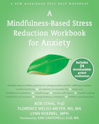 A Mindfulness-Based Stress Reduction Workbook