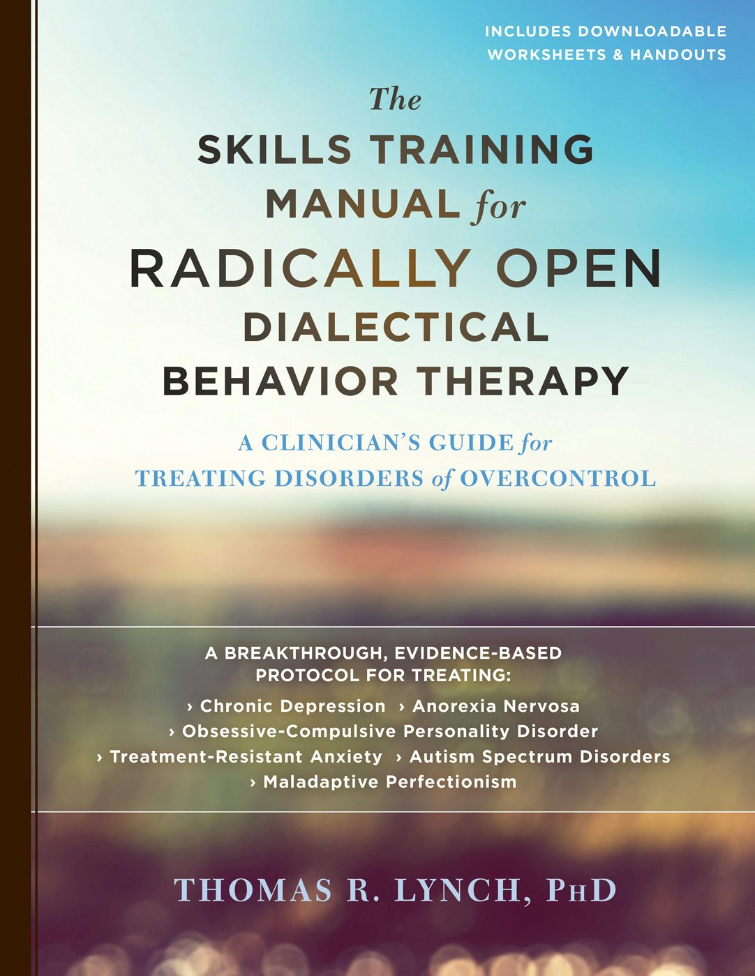 Radically Open Dialectical Behavior Therapy