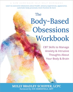 The Body-Based Obsessions Workbook