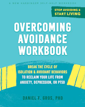 Overcoming Avoidance Workbook