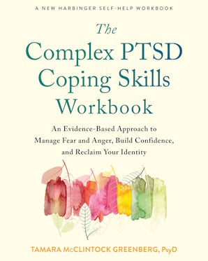 The Complex PTSD Coping Skills Workbook
